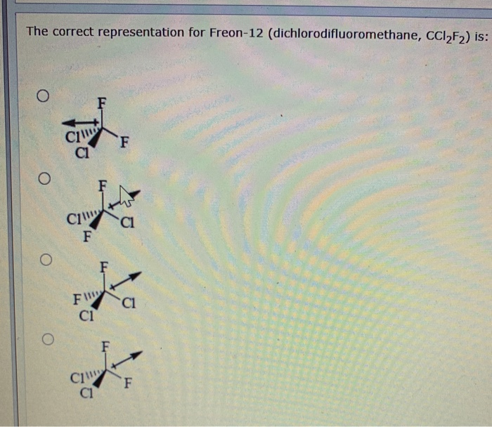 Solved The correct representation for Freon-12 | Chegg.com
