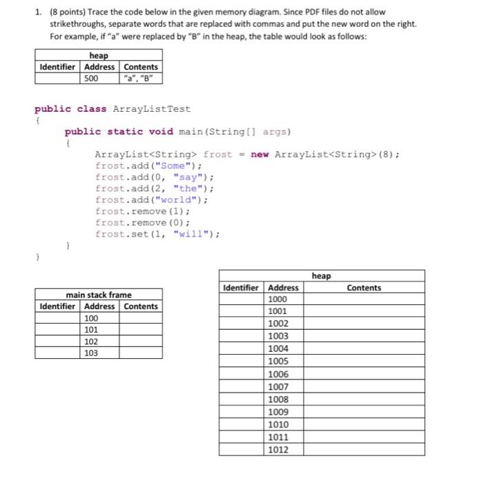 Solved 1. (8 points) Trace the code below in the given | Chegg.com