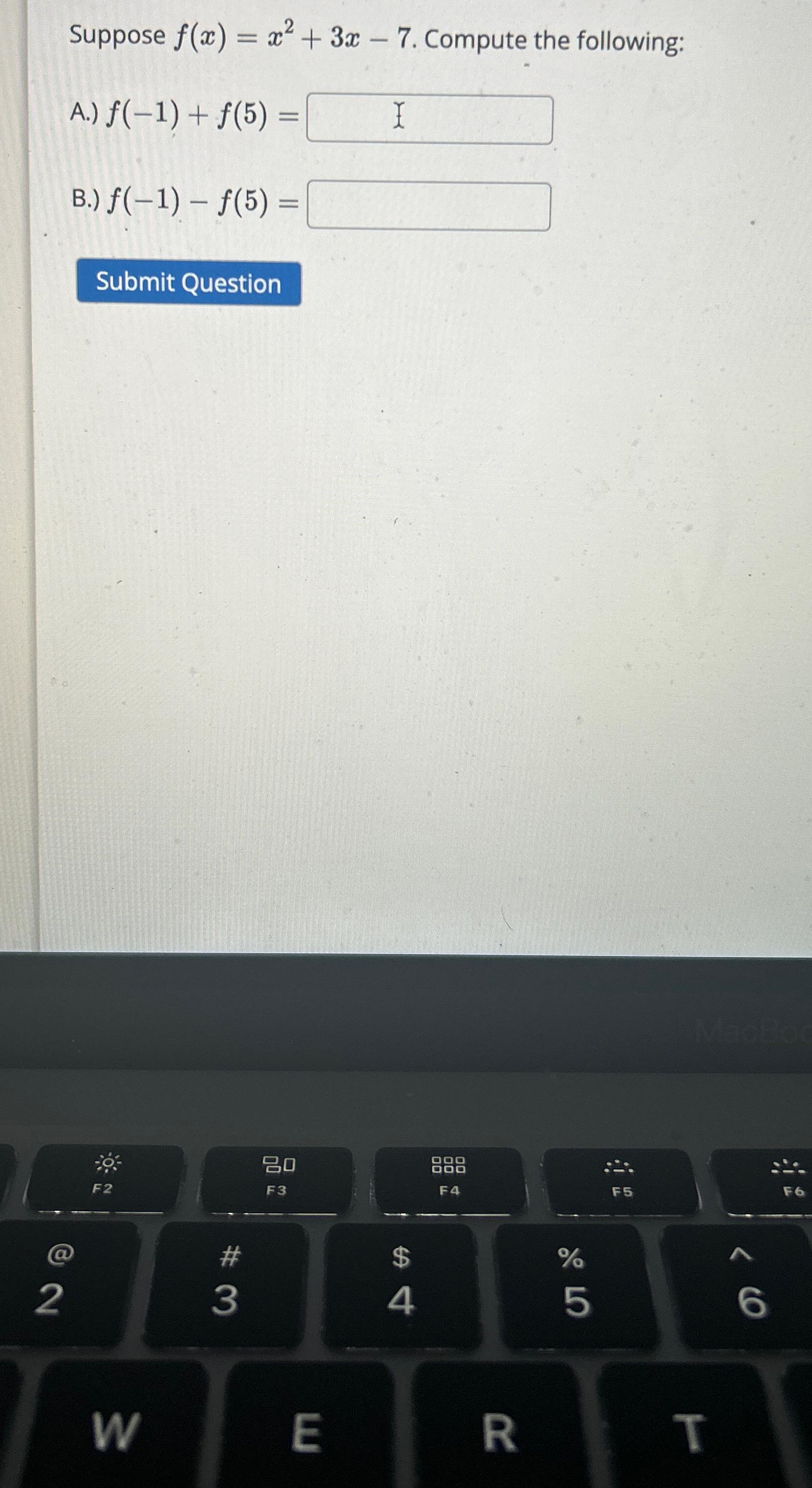 Solved Suppose f(x)=x2+3x-7. ﻿Compute the | Chegg.com