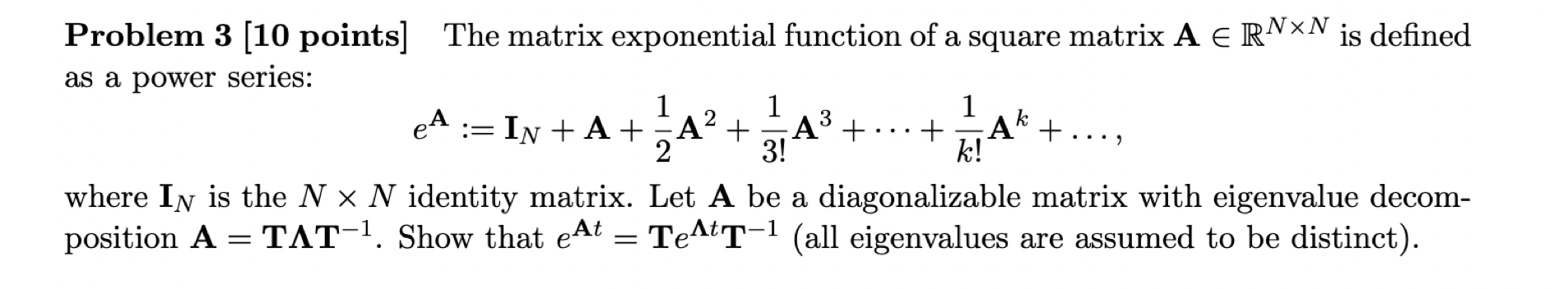 Solved Problem 3 10 points the Matrix Exponential 8108