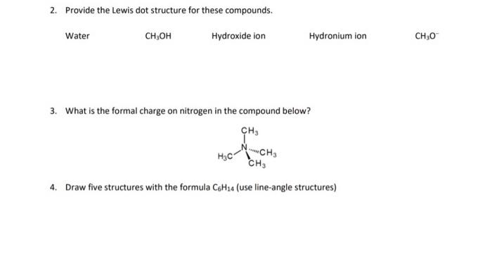Solved 2. Provide the Lewis dot structure for these | Chegg.com