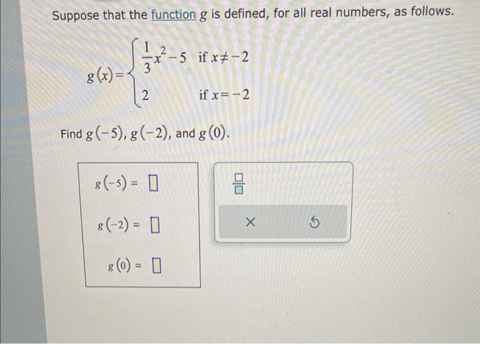 Solved Suppose that the function g is defined, for all real | Chegg.com