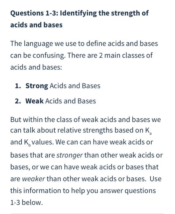 Solved Questions 1-3: Identifying the strength of acids and | Chegg.com