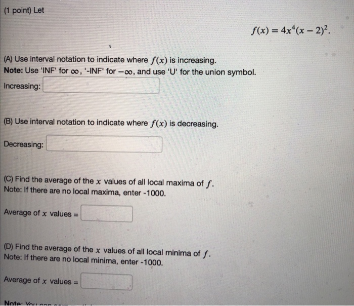 Solved (1 point) Let f(x) = 8x + (A) Use interval notation | Chegg.com