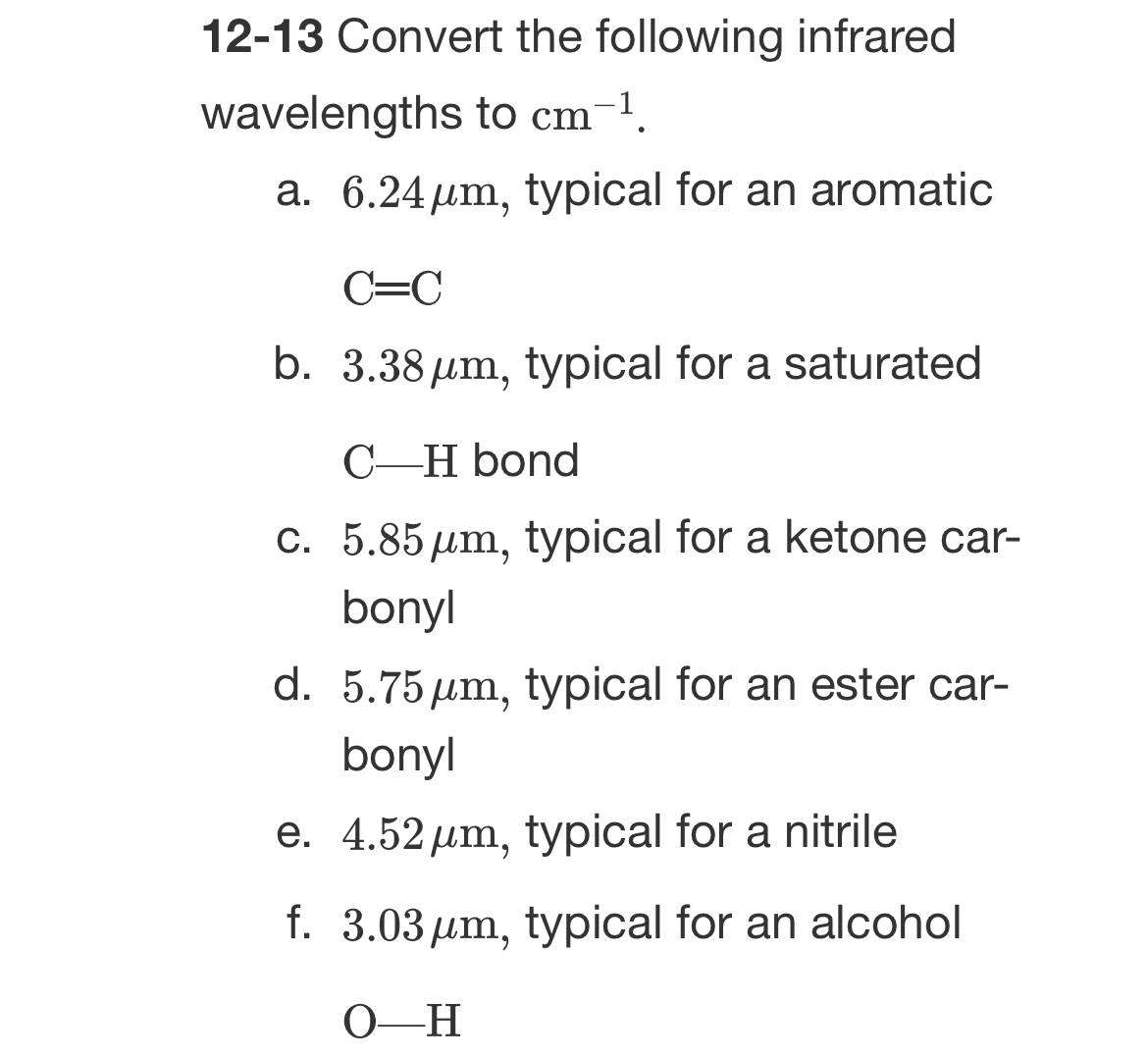 Solved 12-13 ﻿Convert the following infraredwavelengths to | Chegg.com