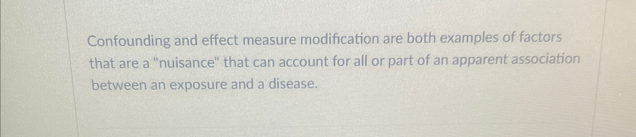 Solved Confounding And Effect Measure Modification Are Both