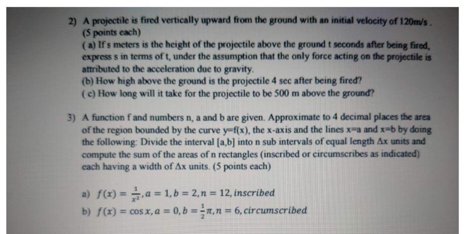 Solved 2) A projectile is fired vertically upward from the | Chegg.com