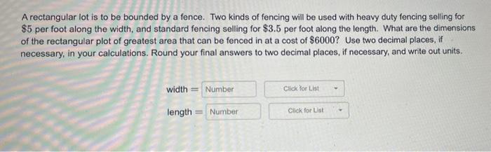 Solved A rectangular lot is to be bounded by a fence. Two | Chegg.com