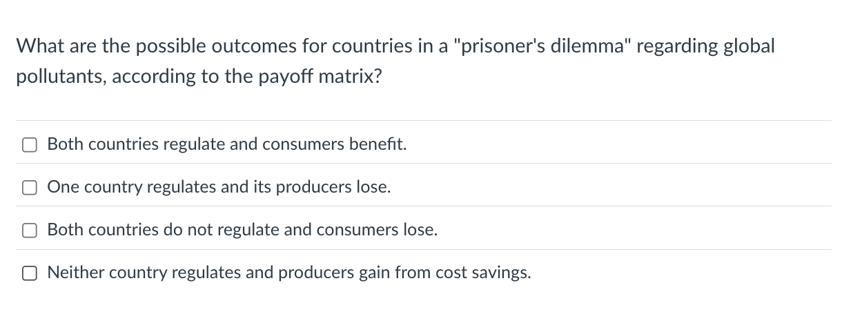 Solved What are the possible outcomes for countries in a | Chegg.com