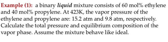 Solved Example (1): a binary liquid mixture consists of 60 | Chegg.com