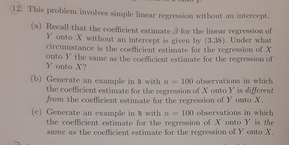 Solved (12. This problem involves simple linear regression | Chegg.com