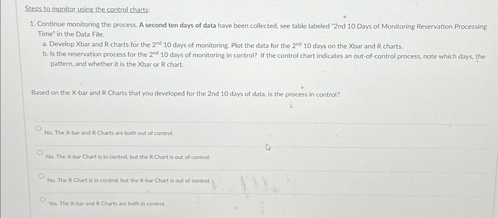 Solved Steps to monitor using the control charts:Continue | Chegg.com
