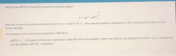 Solved What is the MRTS of the CES production function | Chegg.com