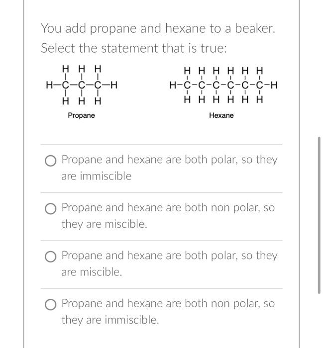 Solved You add propane and hexane to a beaker. Select the | Chegg.com
