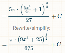 Solved =5π*(9x425+1)3227+CRewrite/simplify:=π*(9x4+25)32675+ | Chegg.com