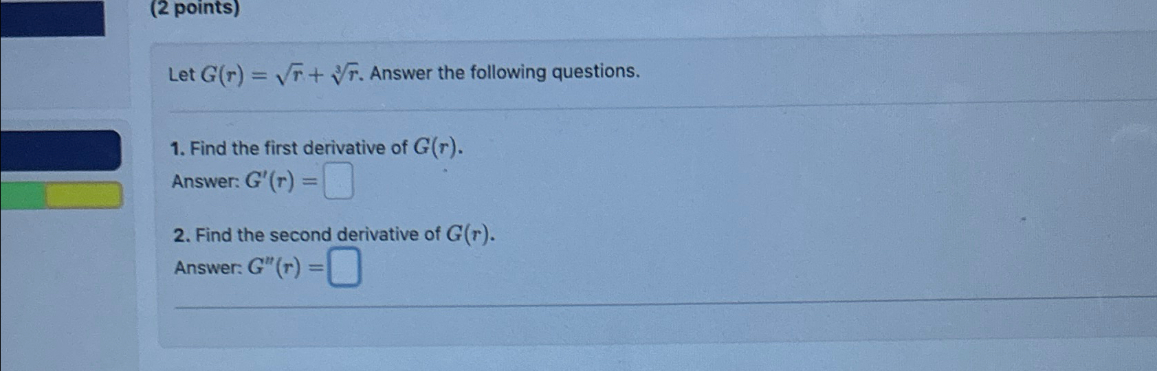 Solved Let G(r)=r2+r3. ﻿Answer the following questions.Find | Chegg.com
