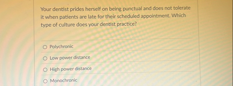 Solved Your dentist prides herself on being punctual and | Chegg.com