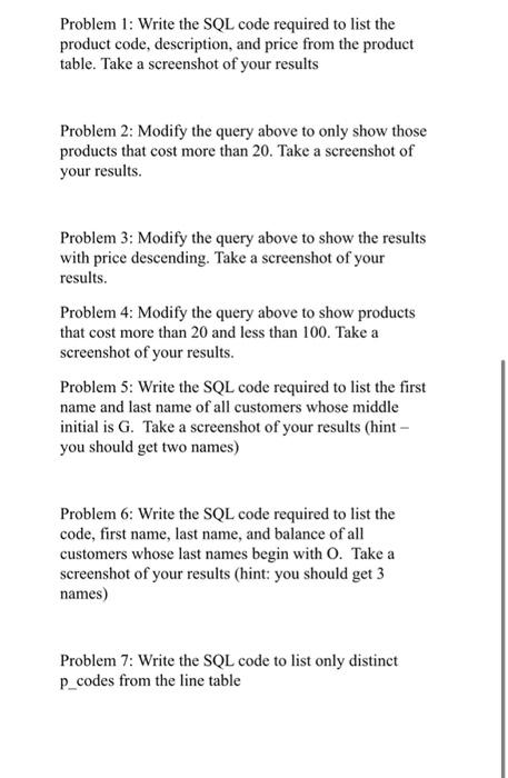 Solved Problem 1: Write the SQL code required to list the | Chegg.com