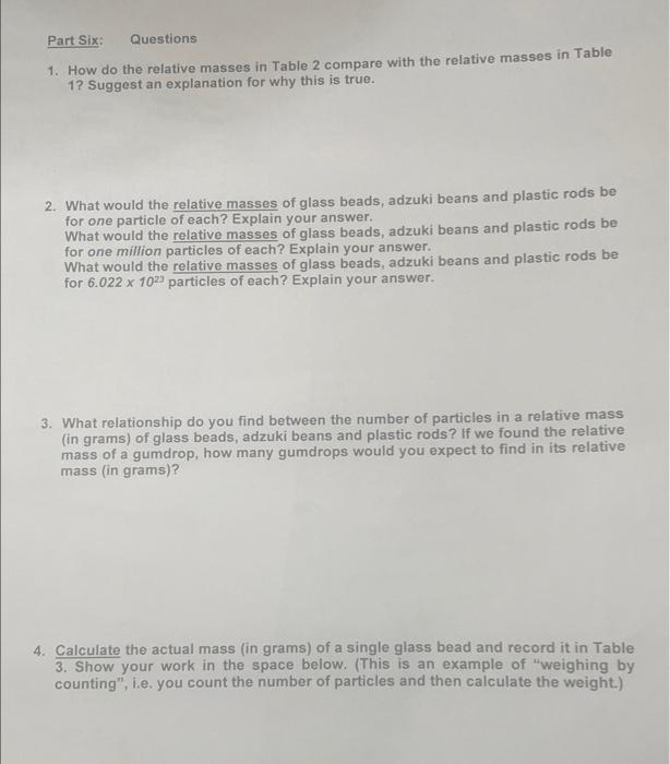 Solved Part Six: Questions 1. How do the relative masses in | Chegg.com