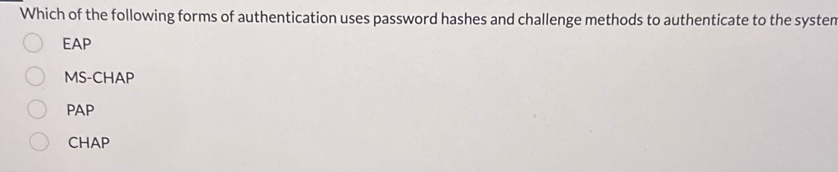 Solved Which of the following forms of authentication uses | Chegg.com