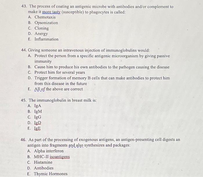 Solved 43. The process of coating an antigenic microbe with | Chegg.com