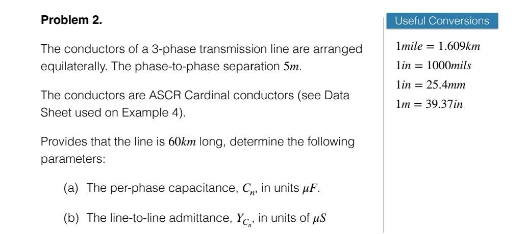 Solved Problem 2. The conductors of a 3-phase transmission | Chegg.com