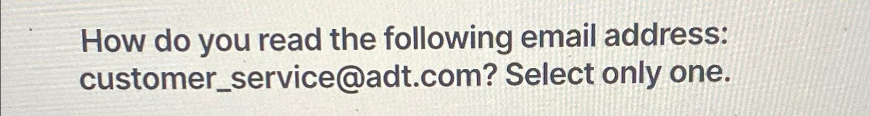 Solved How do you read the following email address: | Chegg.com