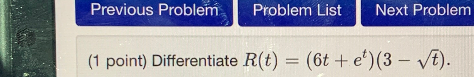 Solved Previous Problem(1 ﻿point) ﻿Differentiate | Chegg.com