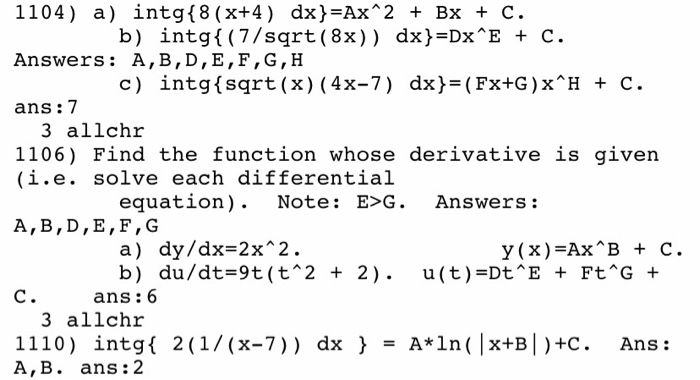 Solved 1104) a) intg{8 (x+4) dx}=Ax^2 + Bx + c. b) | Chegg.com