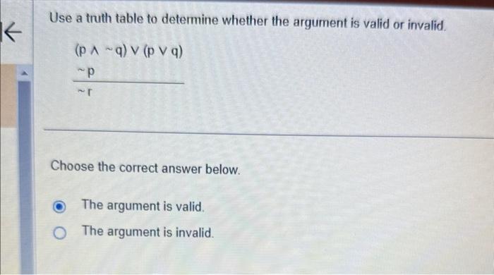 Solved Use a truth table to determine whether the argument | Chegg.com