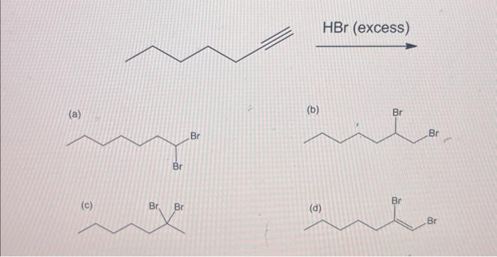 Solved HBr (excess) (a) | Chegg.com