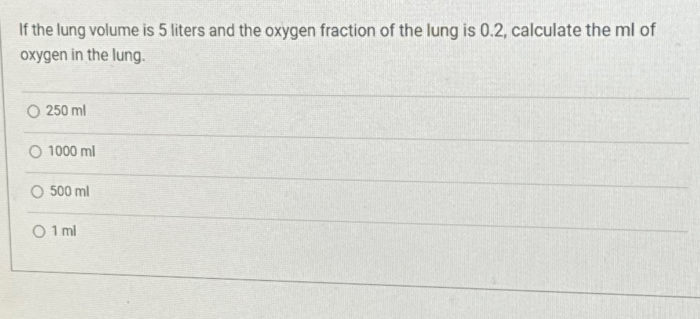 Solved If the lung volume is 5 ﻿liters and the oxygen | Chegg.com