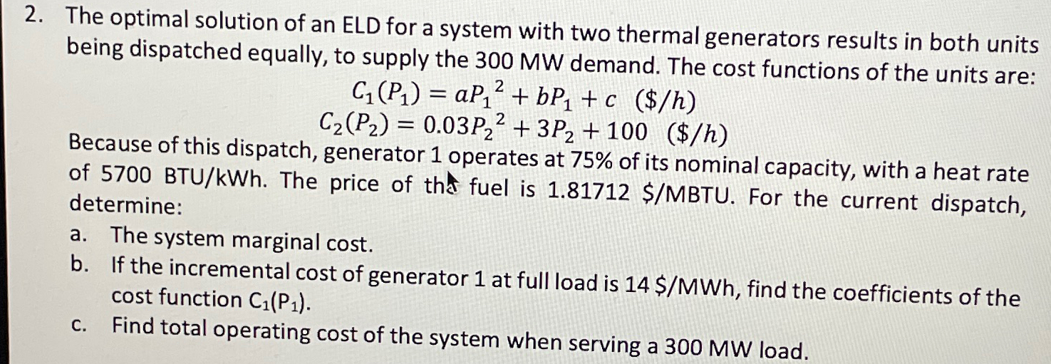 Solved The optimal solution of an ELD for a system with two | Chegg.com