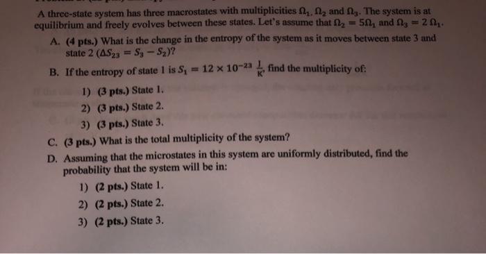 Solved A three-state system has three macrostates with | Chegg.com