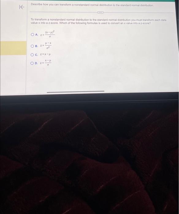 Solved K Describe how you can transform a nonstandard normal | Chegg.com