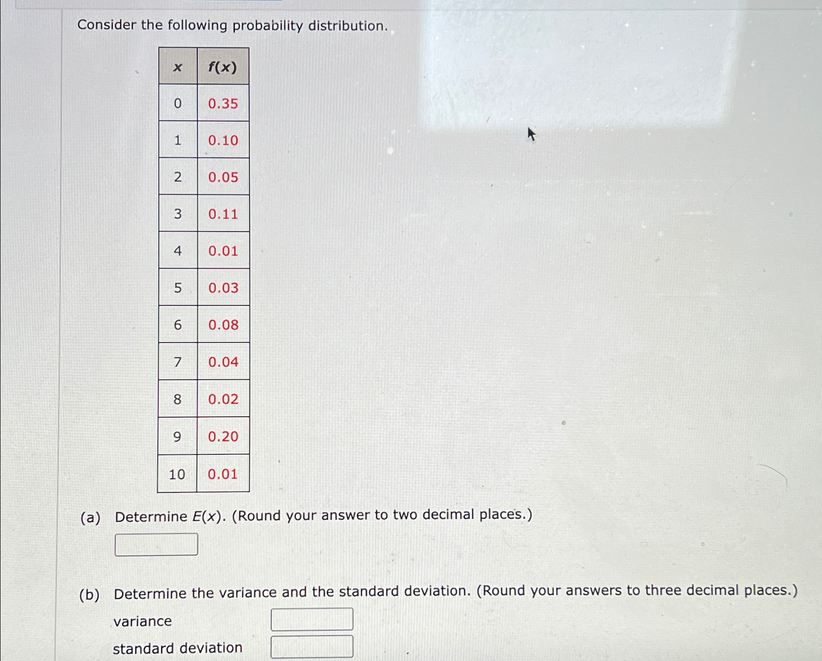 Solved Consider the following probability | Chegg.com