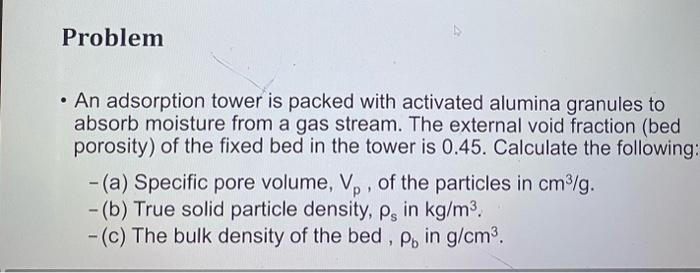 - An adsorption tower is packed with activated | Chegg.com