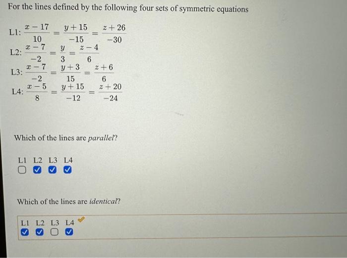 Solved For the lines defined by the following four sets of | Chegg.com