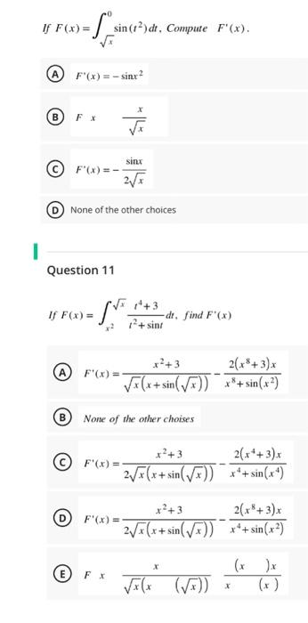 Solved If F(x)=∫x0sin(t2)dt, Compute F′(x) (A) F′(x)=−sinx2 | Chegg.com