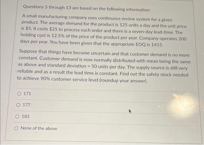 Solved Questions 5 through 13 are based on the following | Chegg.com
