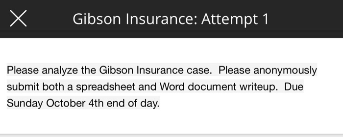 Gibson Insurance Please analyze the Gibson | Chegg.com