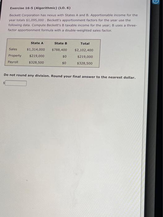 Solved Exercise 16-5 (Algorithmic) (LO. 6) Beckett | Chegg.com