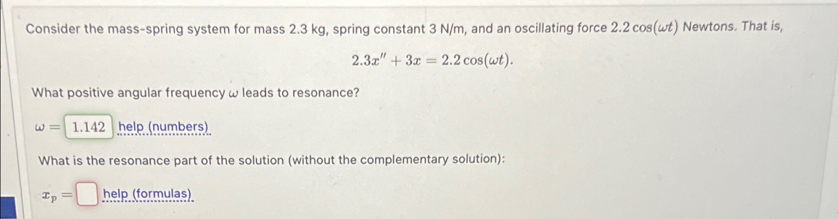 Solved Consider the mass-spring system for mass 2.3kg, | Chegg.com