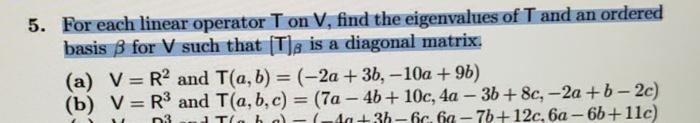 Solved For each linear operator T on V, find the eigenvalues | Chegg.com