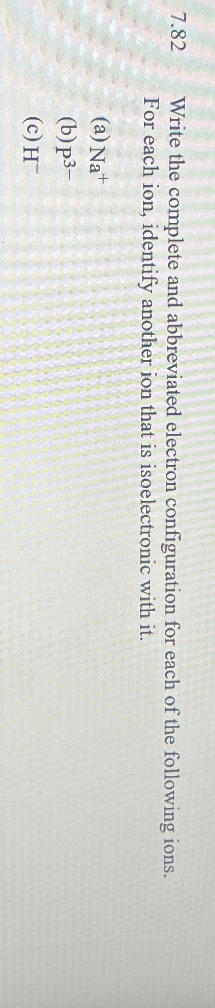 Solved 7 82 ﻿write The Complete And Abbreviated Electron
