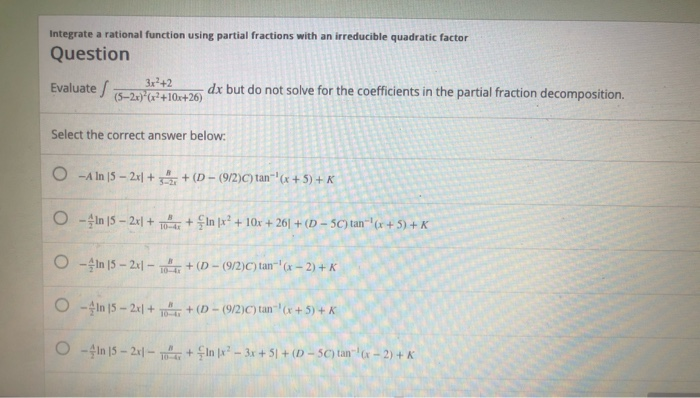 Solved Integrate a rational function using partial fractions | Chegg.com