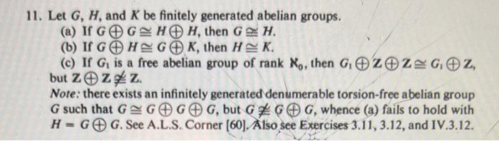 Solved 11. Let G,H, and K be finitely generated abelian | Chegg.com