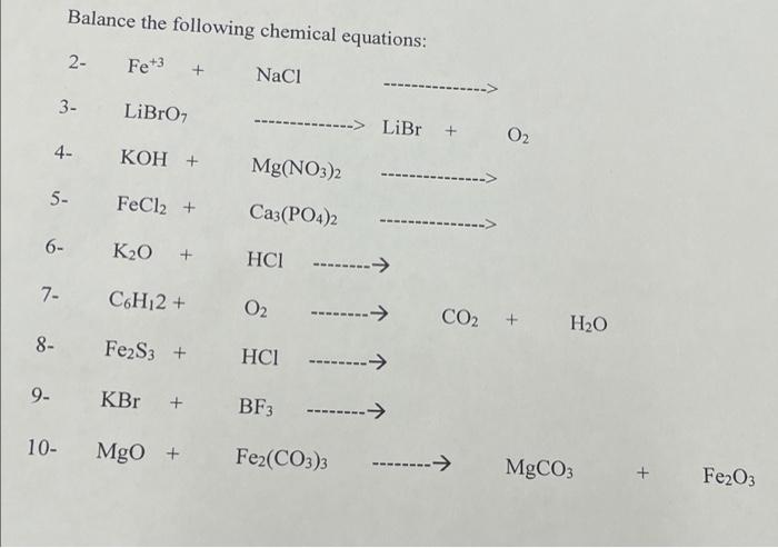 Solved Balance the following chemical equations: 2- Fe+3 | Chegg.com