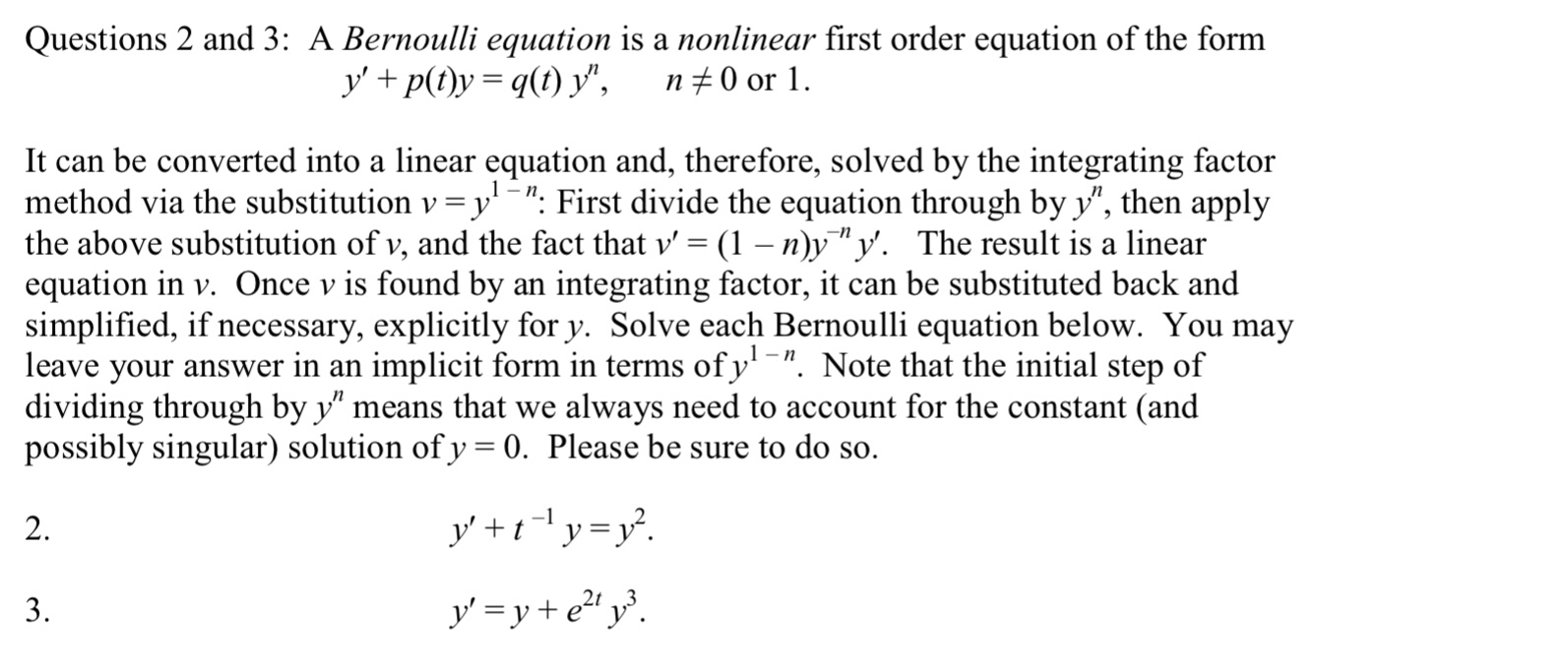 Solved Questions 2 ﻿and 3: A Bernoulli equation is a | Chegg.com
