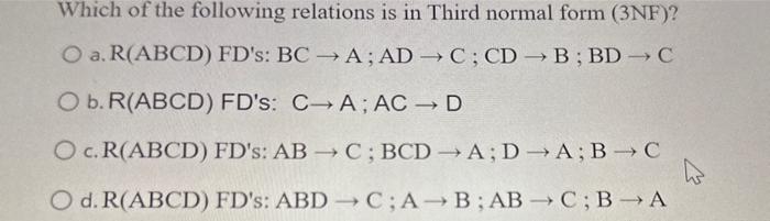 Solved Which of the following relations is in Third normal | Chegg.com